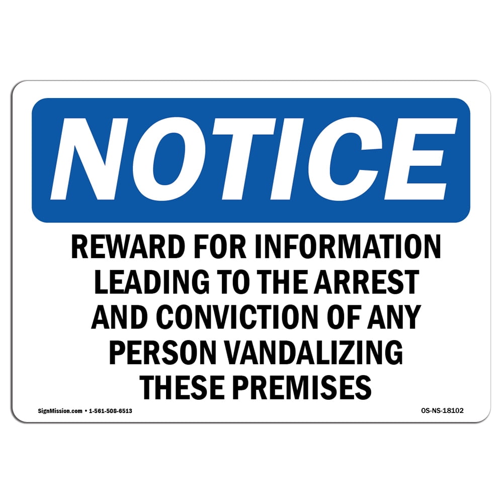 OSHA Notice Signs - Reward For Information Leading To The Arrest Sign ...