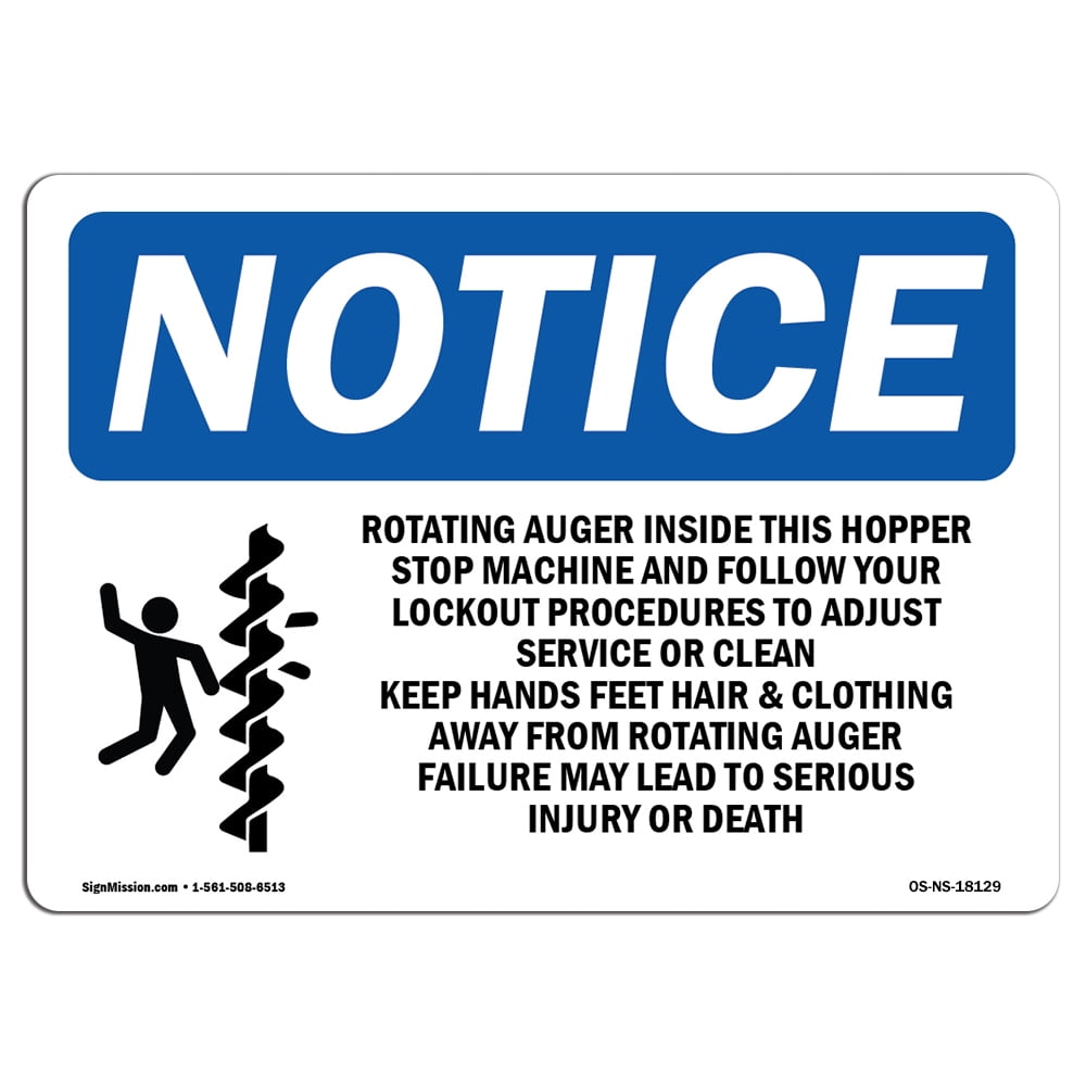 OSHA Notice Signs - Rotating Auger Inside This Hopper Sign With Symbol ...
