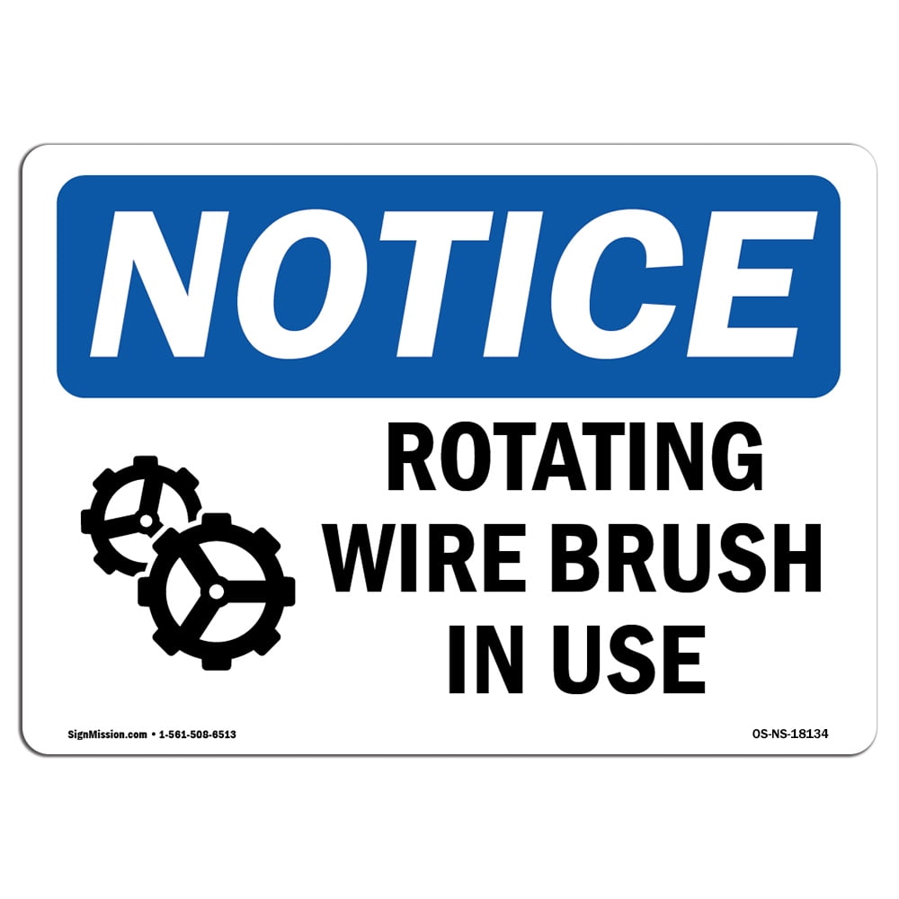 OSHA Notice Signs - Rotating Wire Brush In Use Sign With Symbol ...