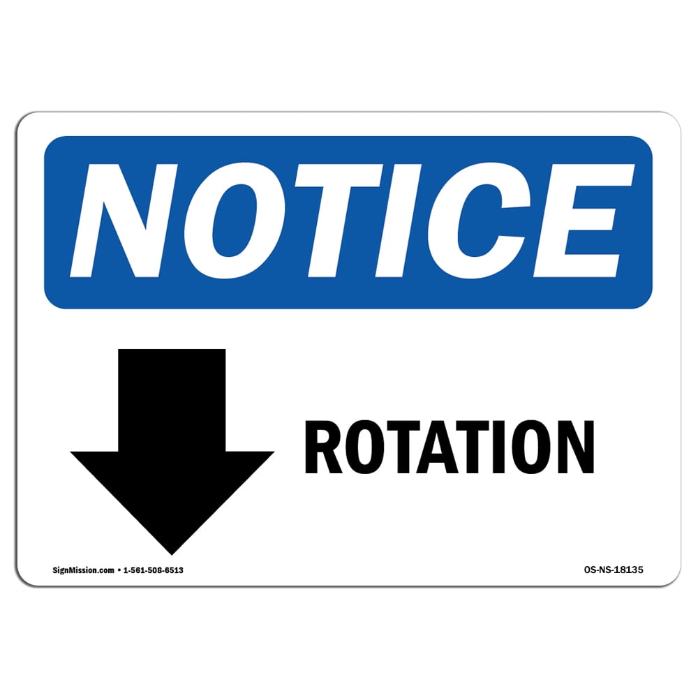 OSHA Notice Signs - Rotation [Down Arrow] Sign With Symbol | Extremely ...