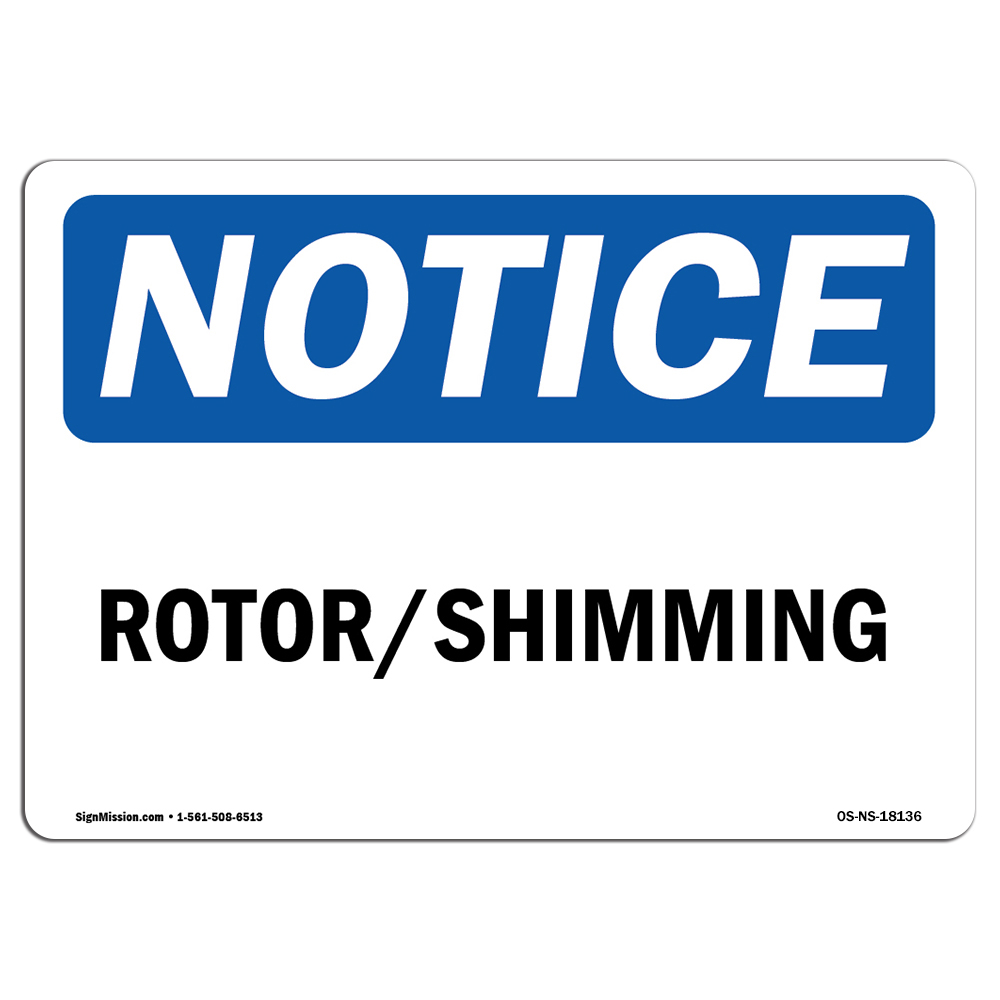 OSHA Notice Signs - RotorShimming Sign | Extremely Durable Made in the ...