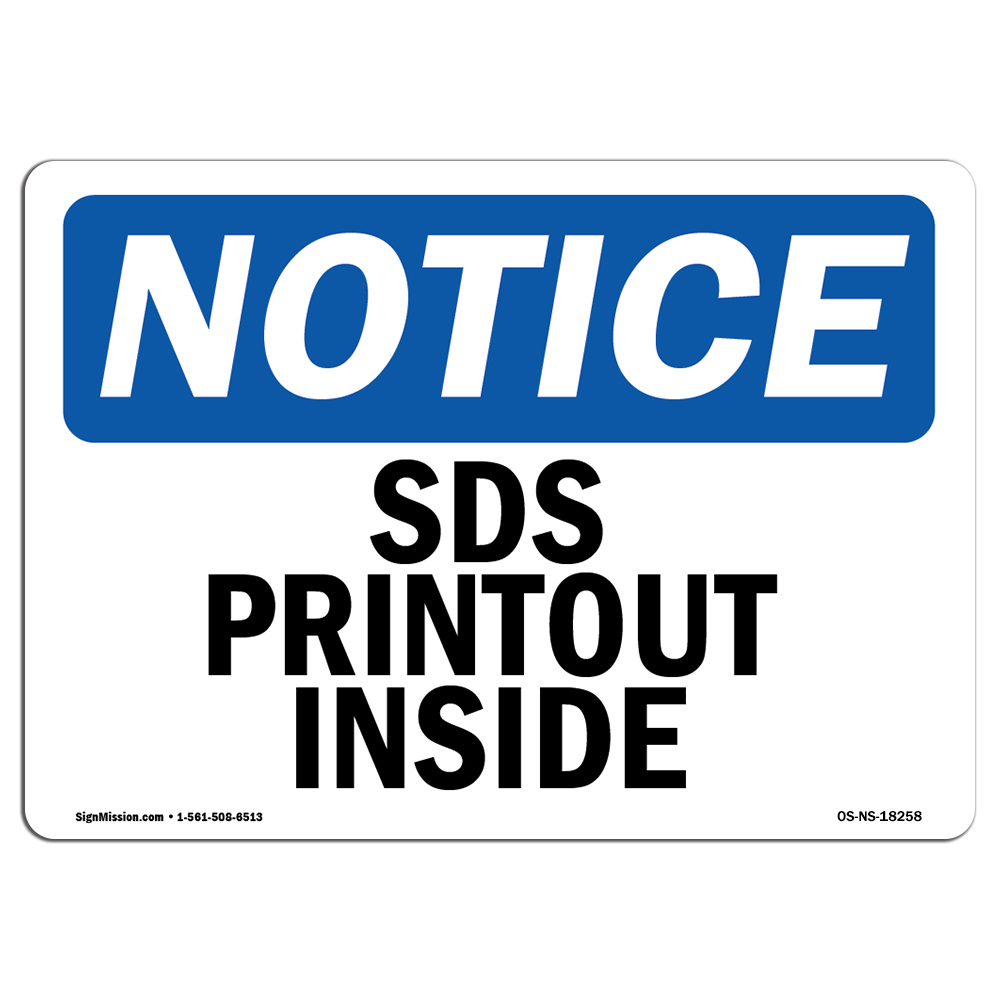 OSHA Notice Signs - SDS Printout Inside Sign | Extremely Durable Made ...