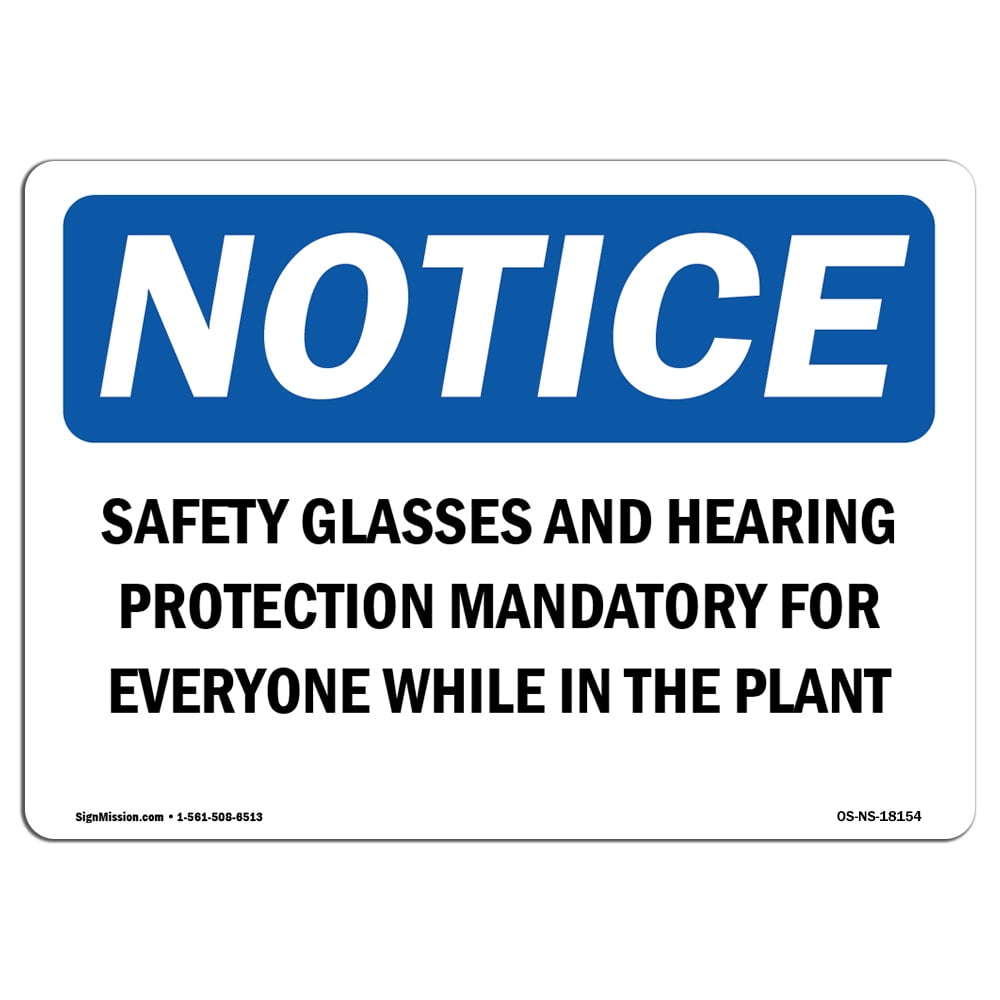 OSHA Notice Signs - Safety Glasses And Hearing Protection Mandatory ...