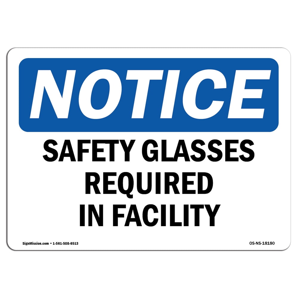 OSHA Notice Signs - Safety Glasses Required In Facility | Decal ...