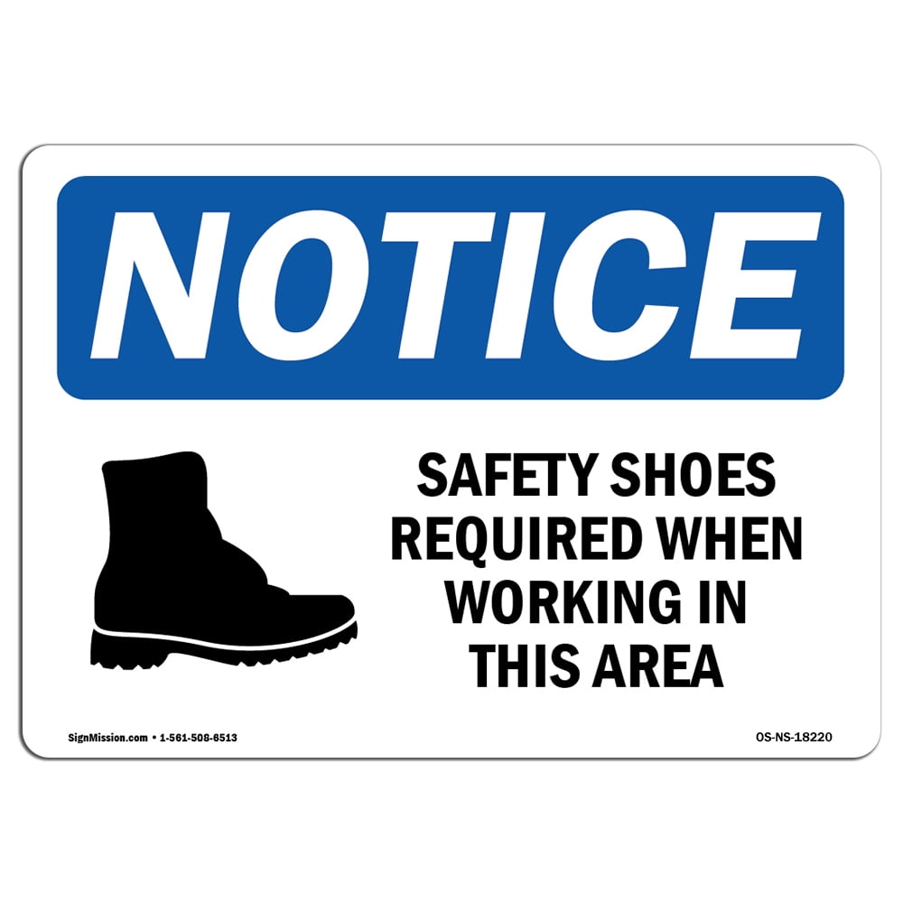 OSHA Notice Signs - Safety Shoes Required When Working Sign With Symbol ...