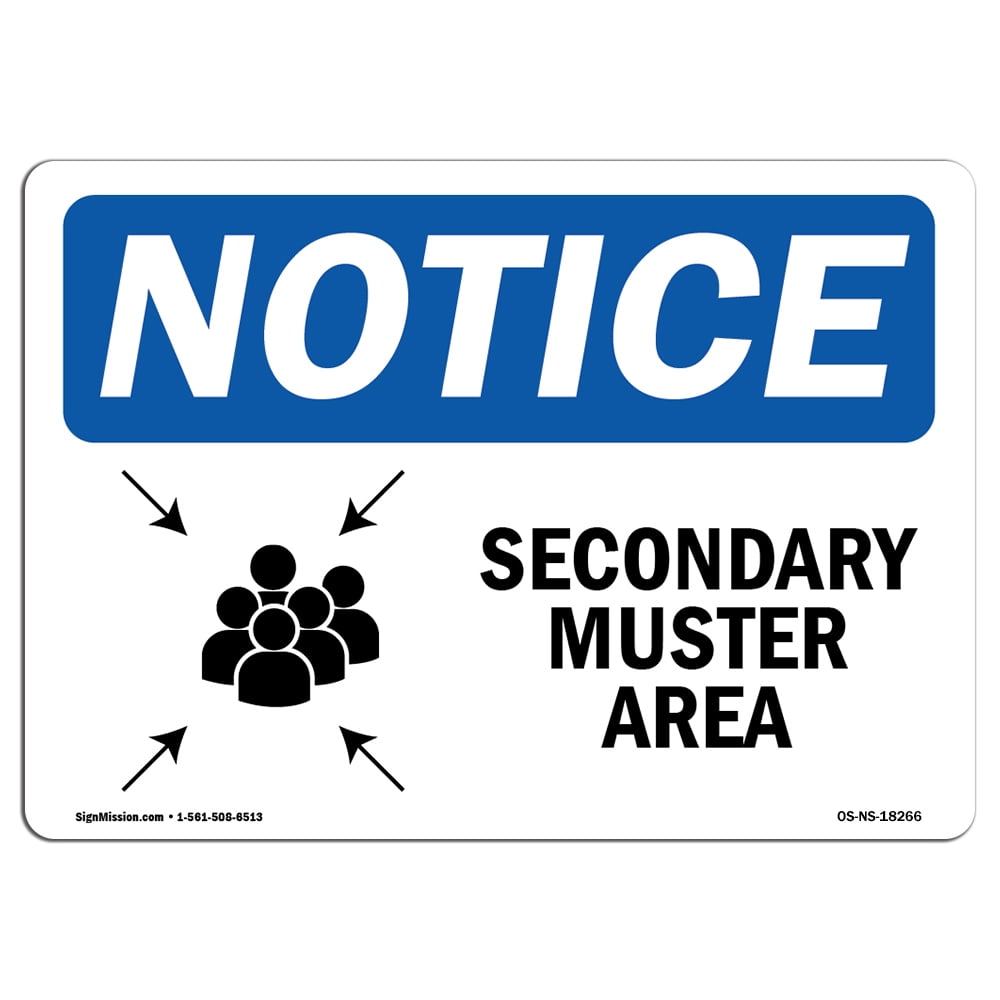 OSHA Notice Signs - Secondary Muster Area Sign With Symbol | Extremely ...
