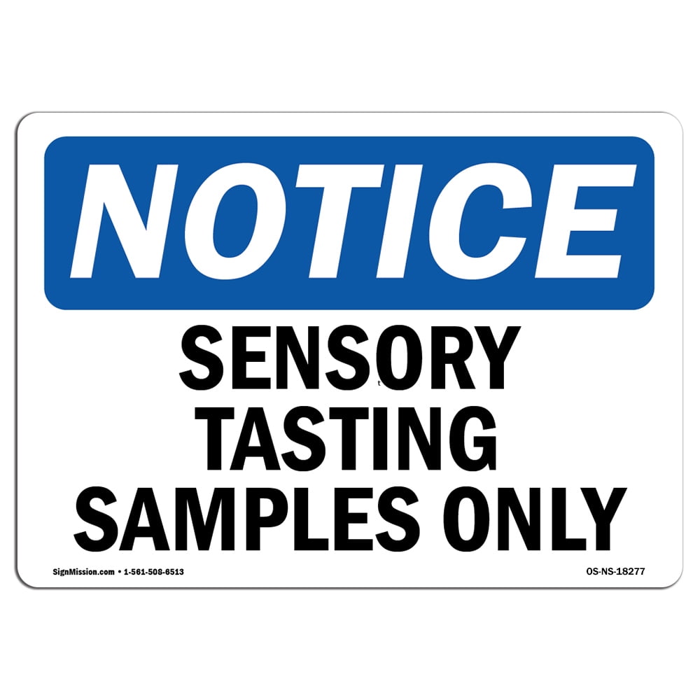 OSHA Notice Signs - Sensory Tasting Samples Only Sign | Extremely ...