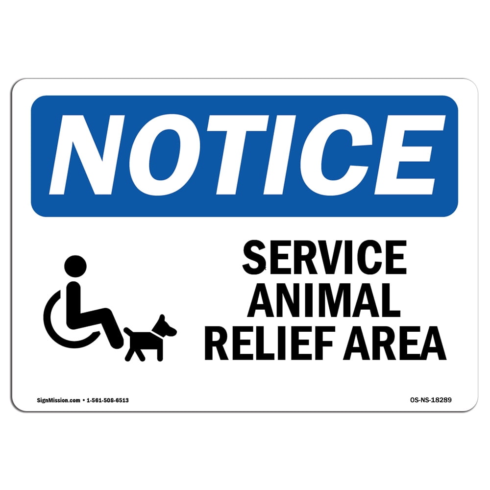 OSHA Notice Signs - Service Animal Relief Area Sign With Symbol | Decal ...