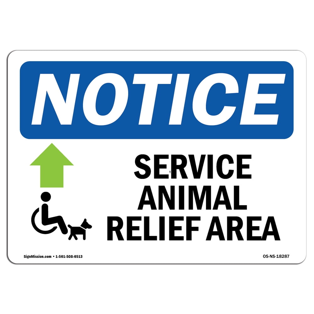 OSHA Notice Signs - Service Animal Relief Area [Up Arrow] Sign With ...