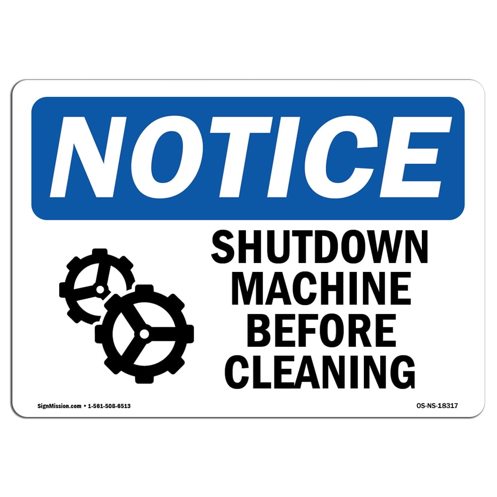 OSHA Notice Signs - Shutdown Machine Before Cleaning Sign With Symbol ...