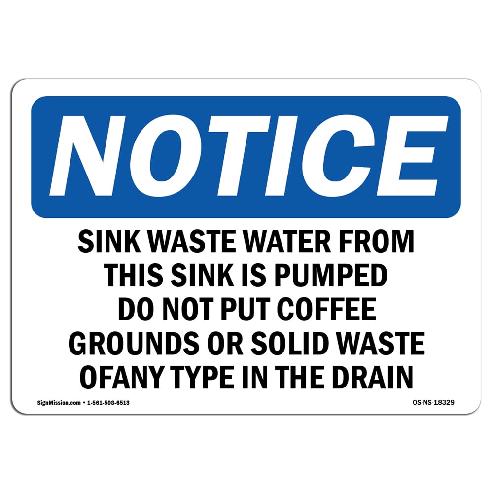 OSHA Notice Signs - Sink Waste Water From This Sink Is Pumped Sign ...