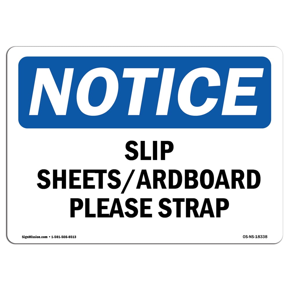 OSHA Notice Signs - Slip Sheets Cardboard Please Strap Sign | Extremely ...