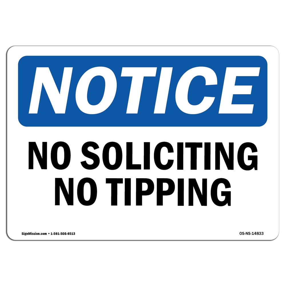 OSHA Notice Signs - No Soliciting Or Tipping Sign | Extremely Durable ...