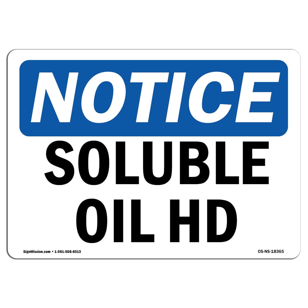 OSHA Notice Signs - Soluble Oil Hd Sign | Extremely Durable Made in the ...