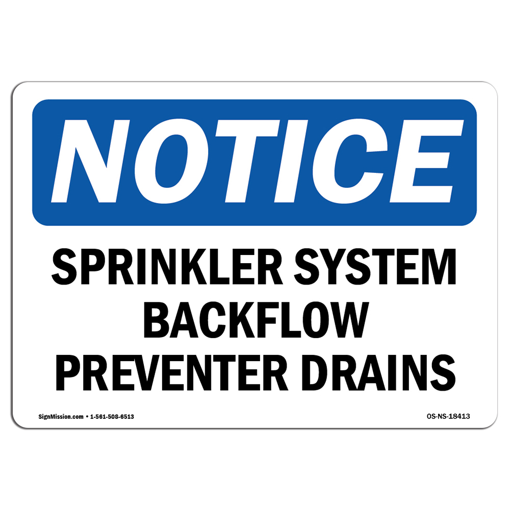 OSHA Notice Signs - Sprinkler System Backflow Preventer Drains | Decal ...