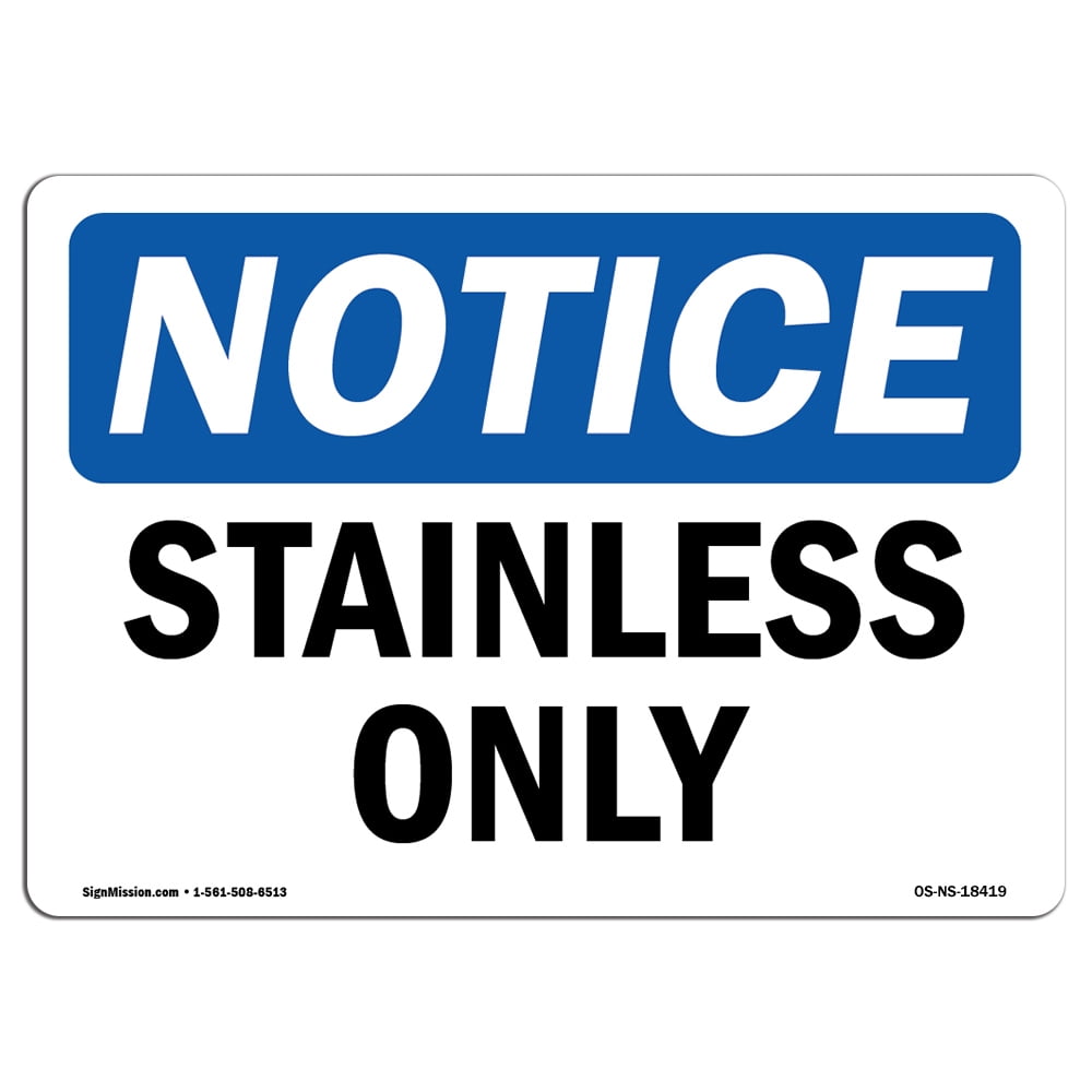 OSHA Notice Signs - Stainless Only Sign | Extremely Durable Made in the ...
