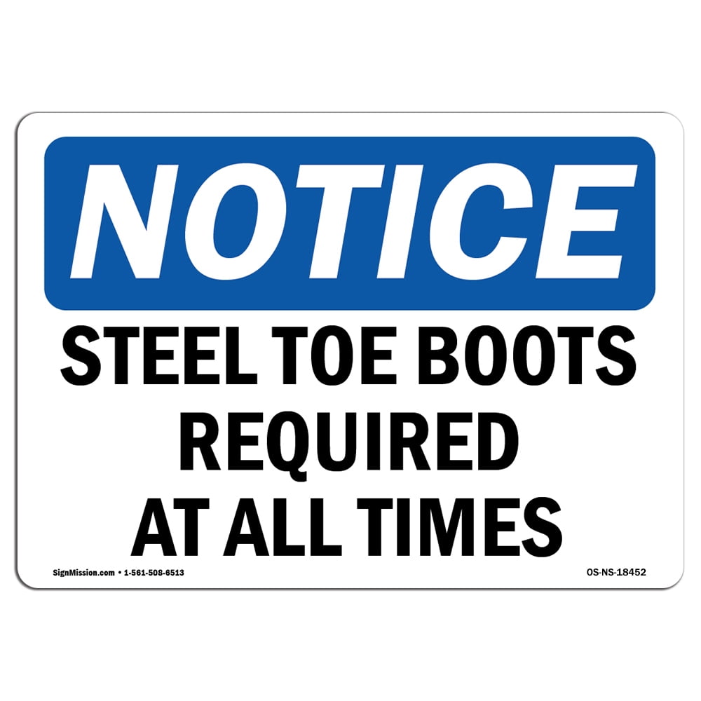 OSHA Notice Signs - Steel Toe Boots Required At All Times Sign ...