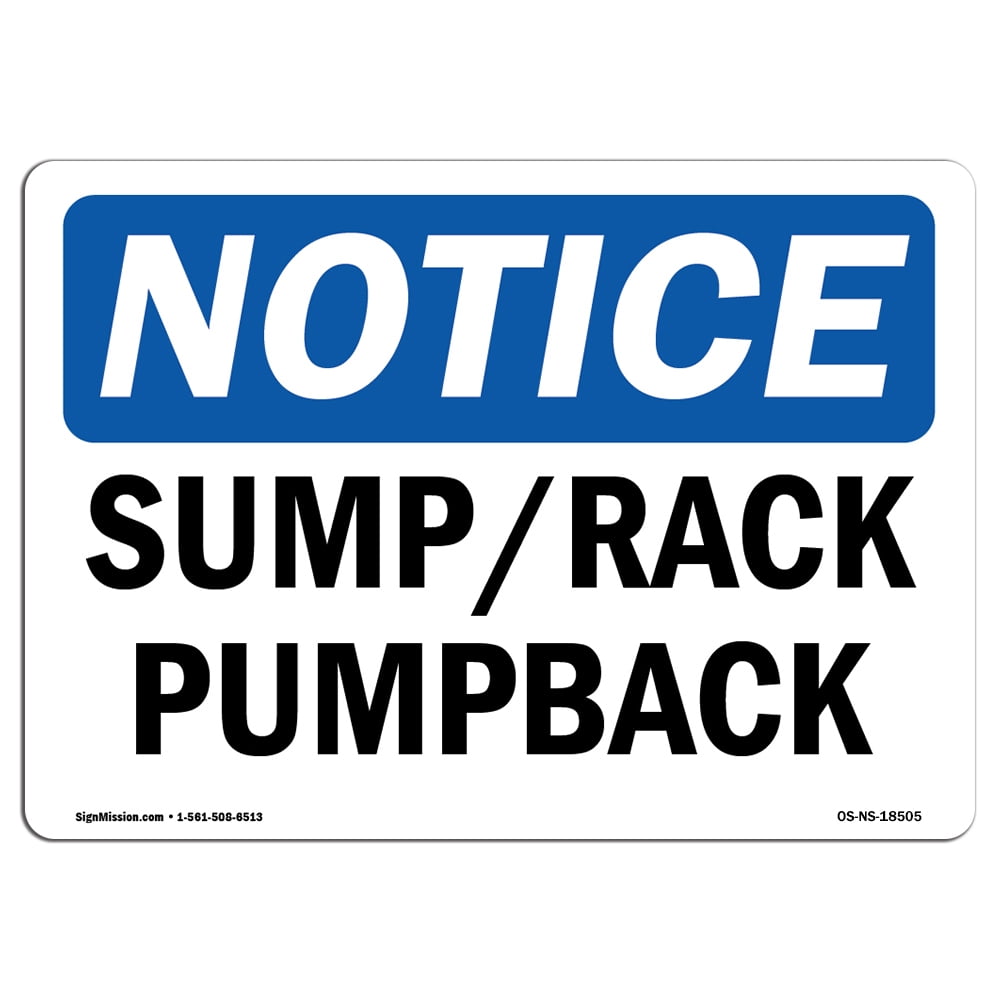 OSHA Notice Signs - Sump Rack Pumpback Sign | Extremely Durable Made in ...