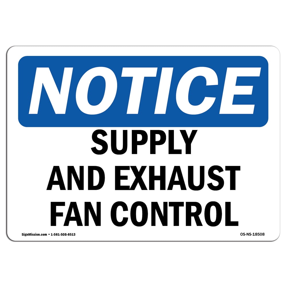 OSHA Notice Signs - Supply And Exhaust Fan Controls | Decal | Protect ...