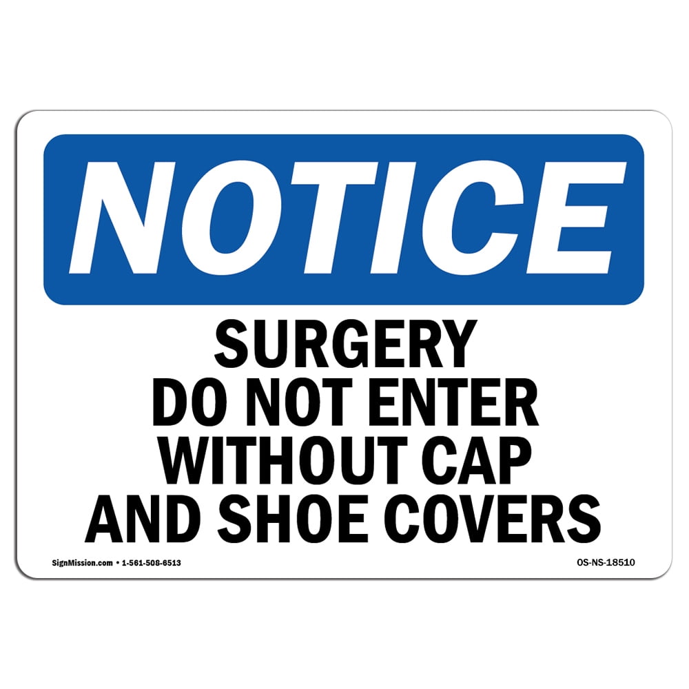 OSHA Notice Signs - Surgery Do Not Enter Without Cap And Shoe Covers ...