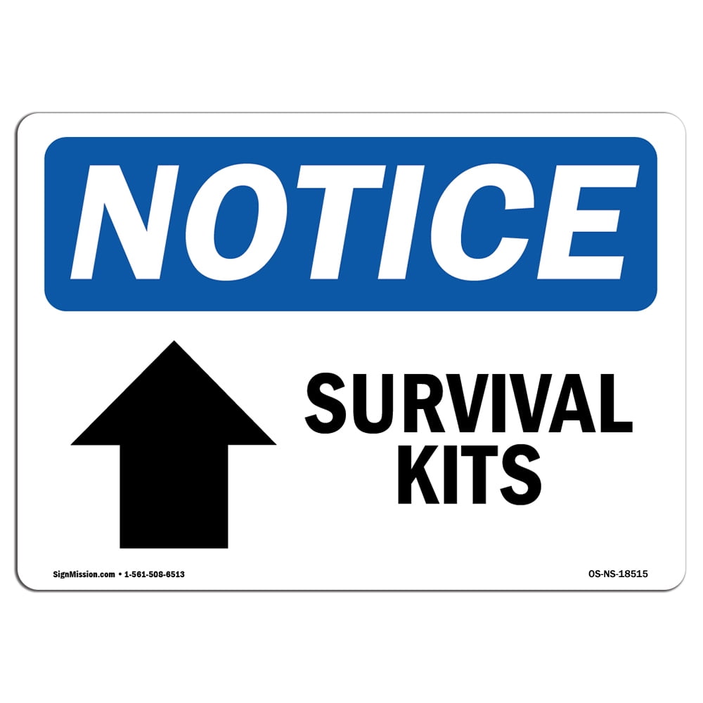 OSHA Notice Signs - Survival Kits [Up Arrow] Sign With Symbol ...