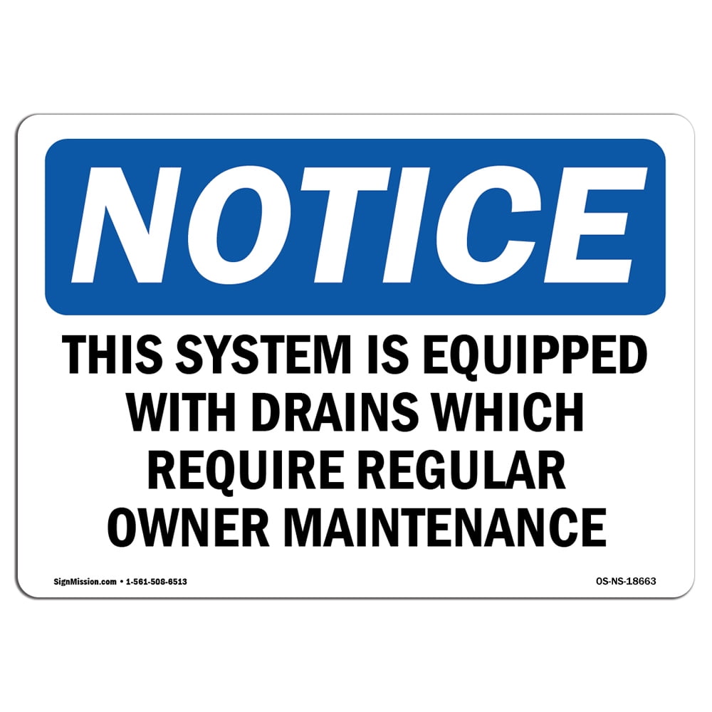 OSHA Notice Signs - This System Is Equipped With Drains Which Sign ...