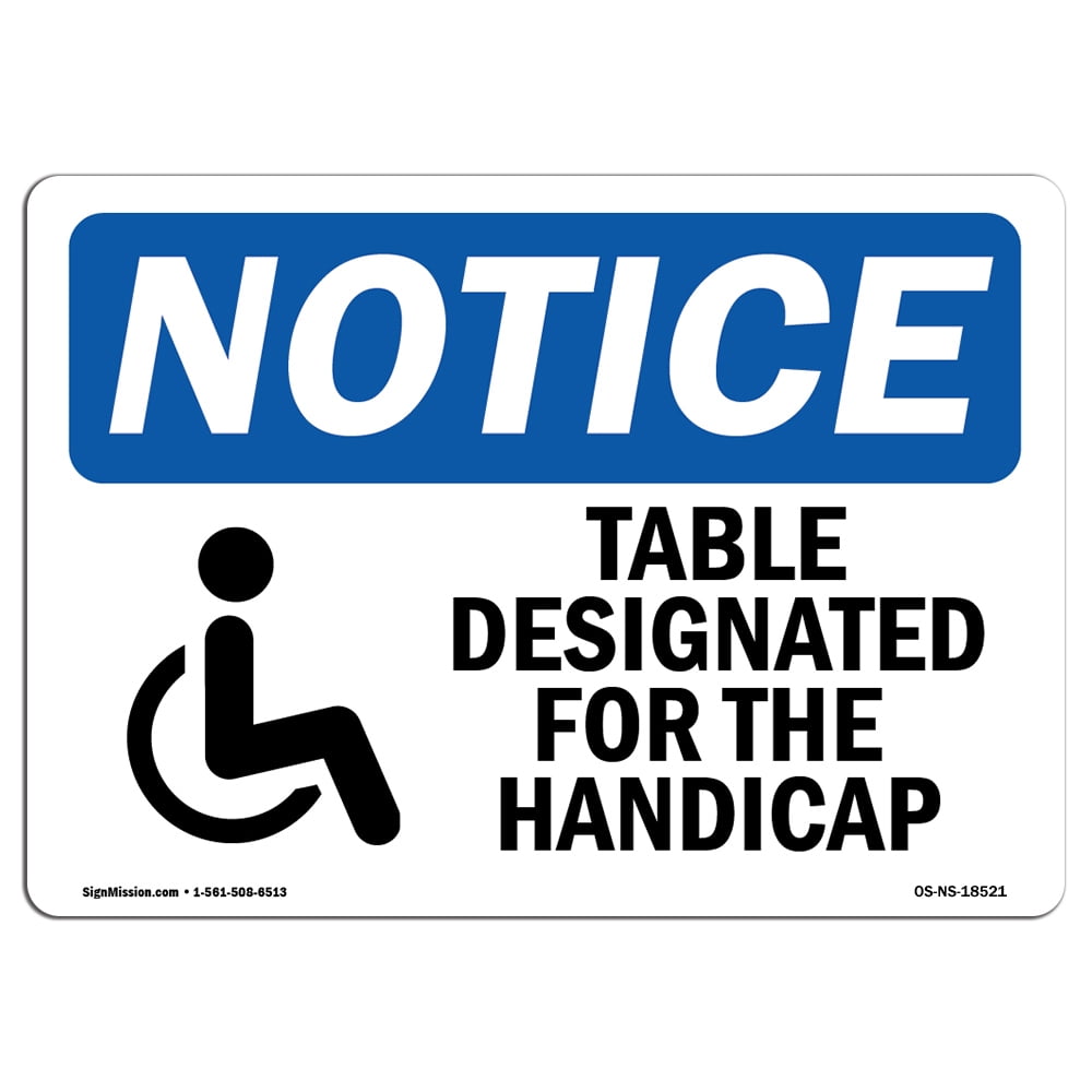 OSHA Notice Signs - Table Designated For The Handicapped Sign With ...