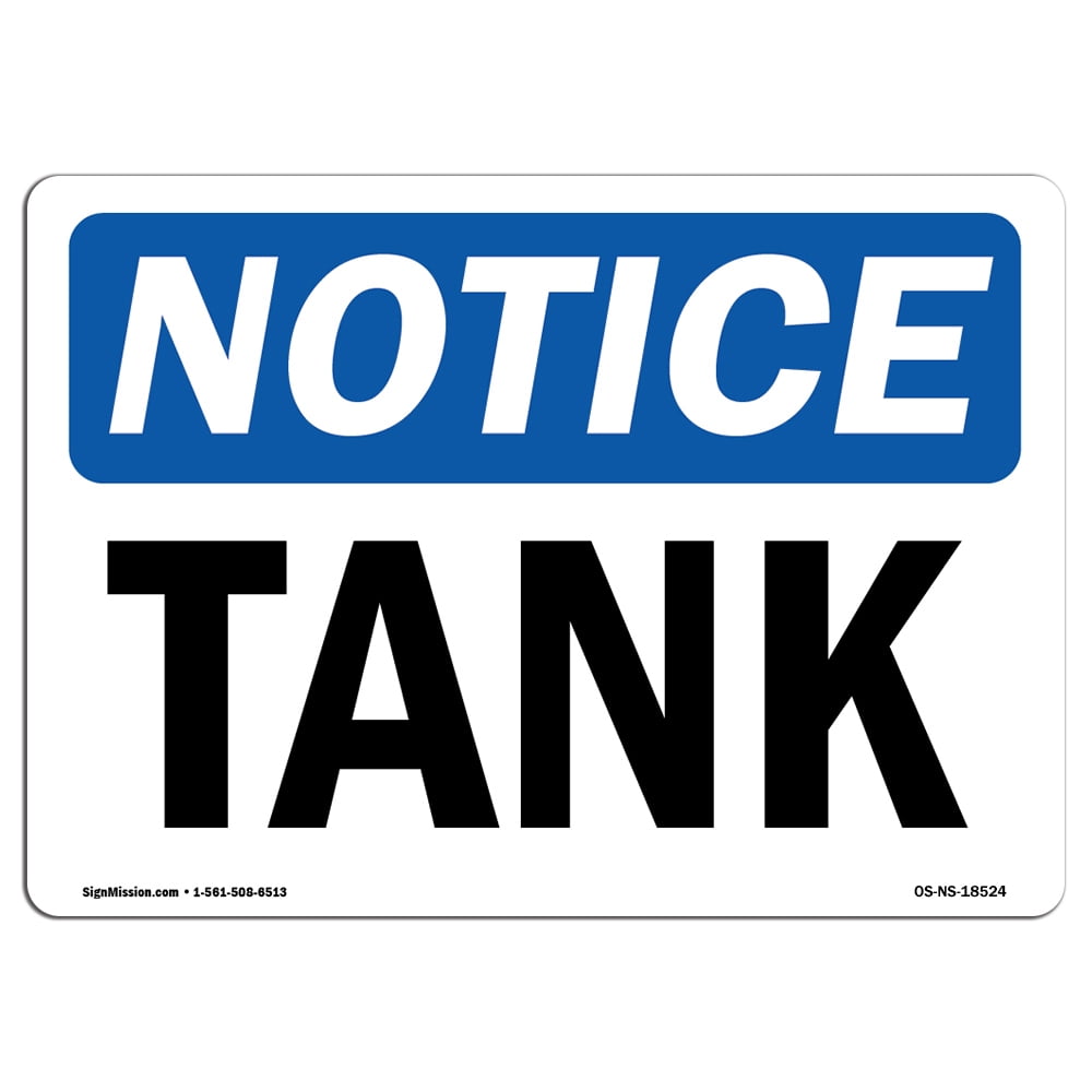 OSHA Notice Signs - Tank Sign | Extremely Durable Made in the USA Signs ...