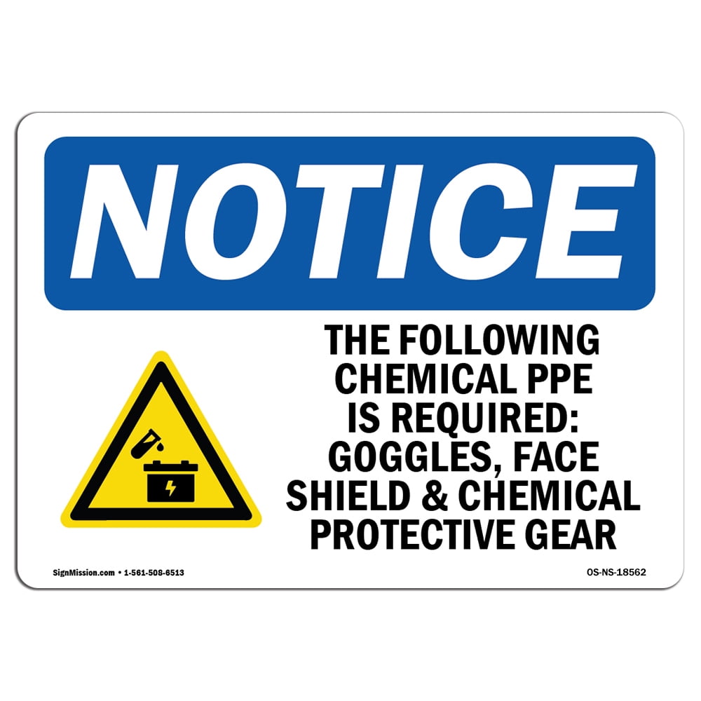 OSHA Notice Signs - The Following Chemical PPE Required Sign With ...