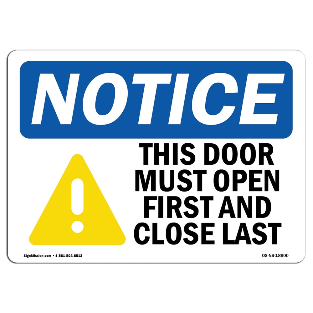 OSHA Notice Signs - This Door Must Open First And Sign With Symbol ...