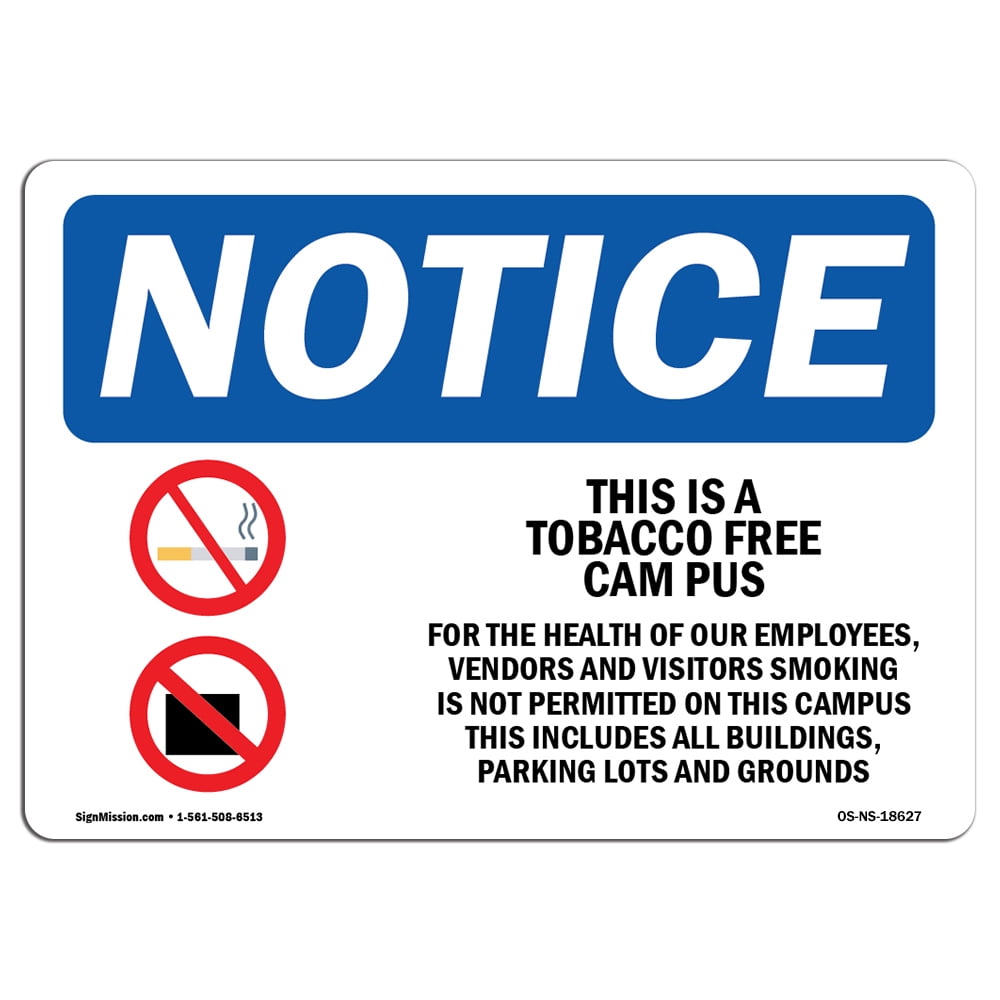 OSHA Notice Signs - This Is A Tobacco Free Campus Sign With Symbol ...