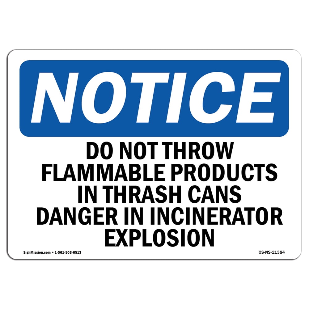 OSHA Notice Signs - Do Not Throw Flammable Products In Trash Sign ...