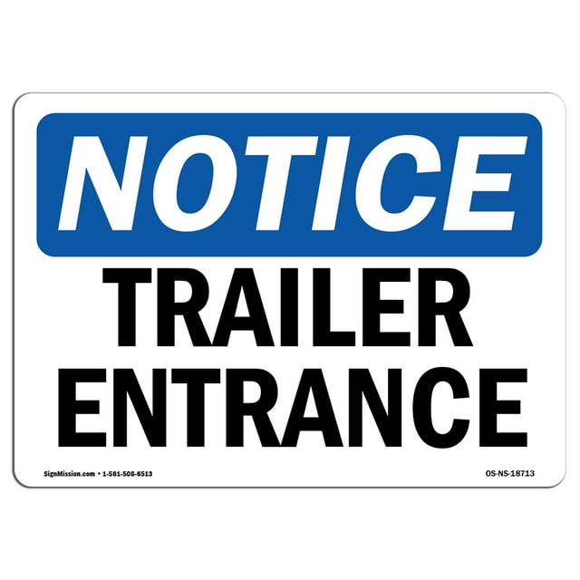 OSHA Notice Signs - Trailer Entrance Sign | Extremely Durable Made in ...