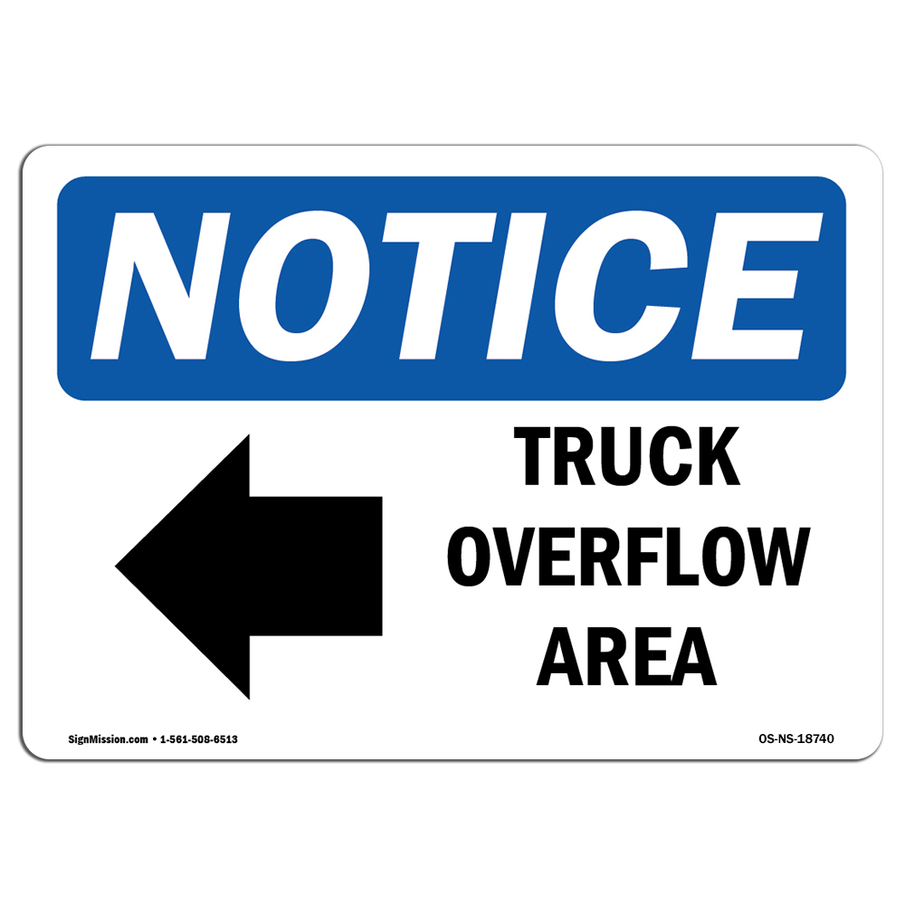 OSHA Notice Signs - Truck Overflow Area [Left Arrow] Sign With Symbol ...