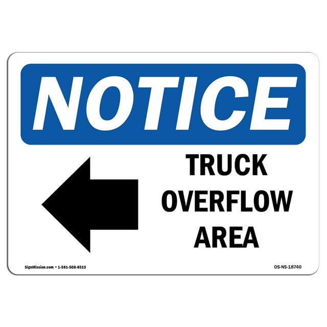 OSHA Notice Signs - Truck Overflow Area [Left Arrow] Sign With Symbol ...