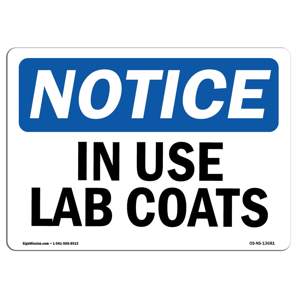 OSHA Notice Signs - In Use Lab Coats Sign | Extremely Durable Made in ...