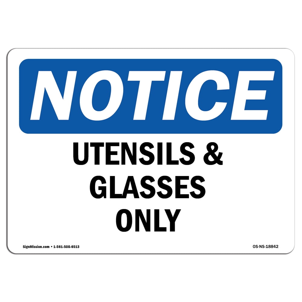 OSHA Notice Signs - Utensils And Glasses Only Sign | Extremely Durable ...