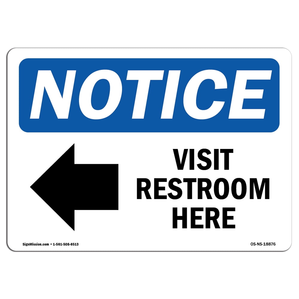 OSHA Notice Signs - Visit Restroom Here [Left Arrow] Sign With Symbol ...