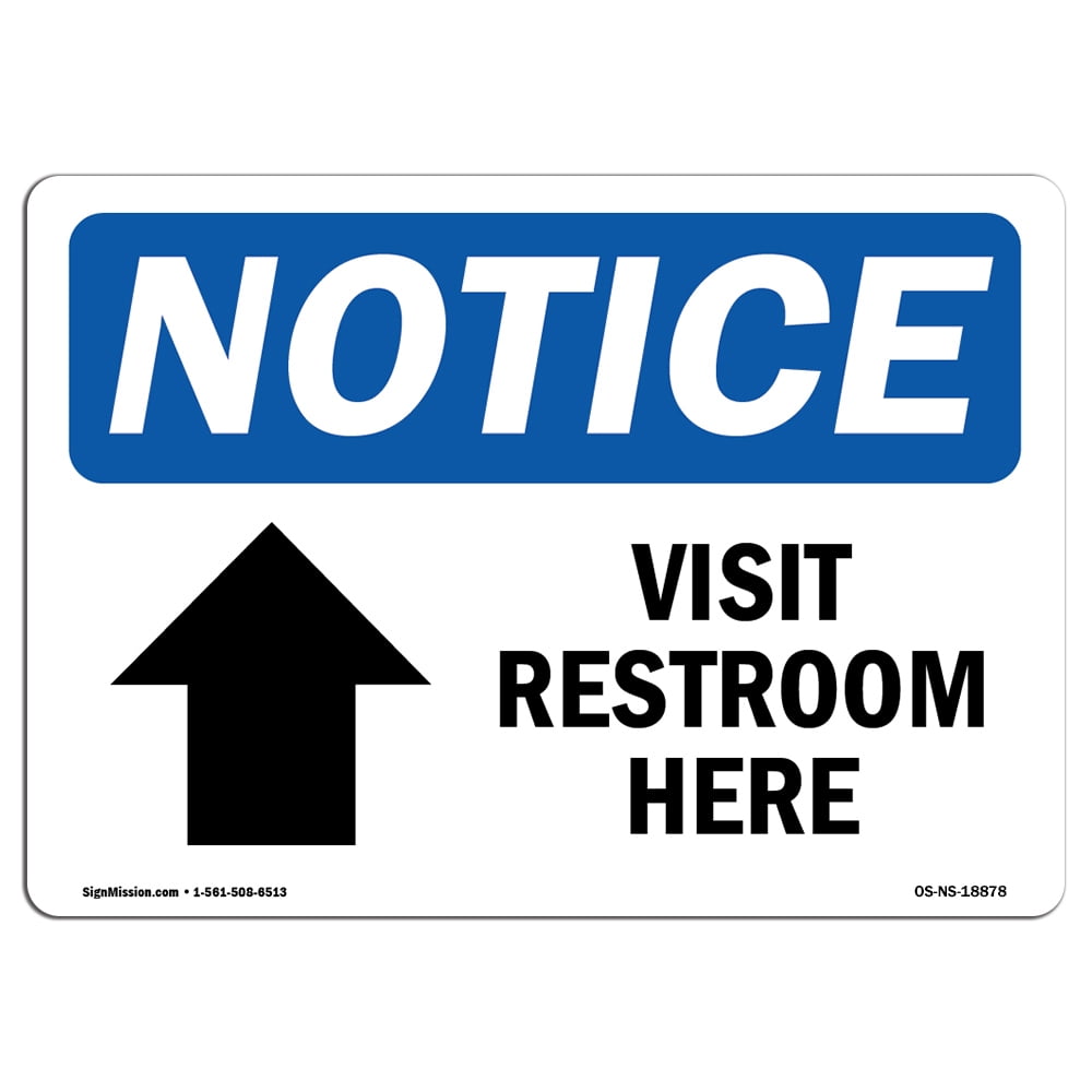 OSHA Notice Signs - Visit Restroom Here [Up Arrow] Sign With Symbol ...
