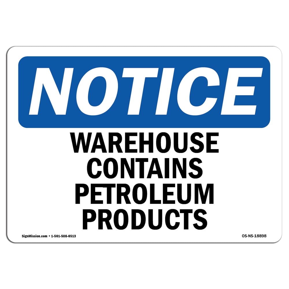 OSHA Notice Signs - Warehouse Contains Petroleum Products Sign ...