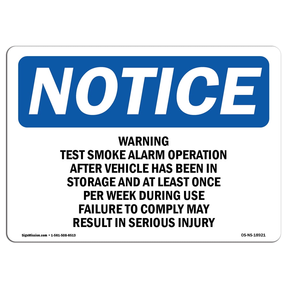 OSHA Notice Signs - Warning Test Smoke Alarm Operation After Sign ...