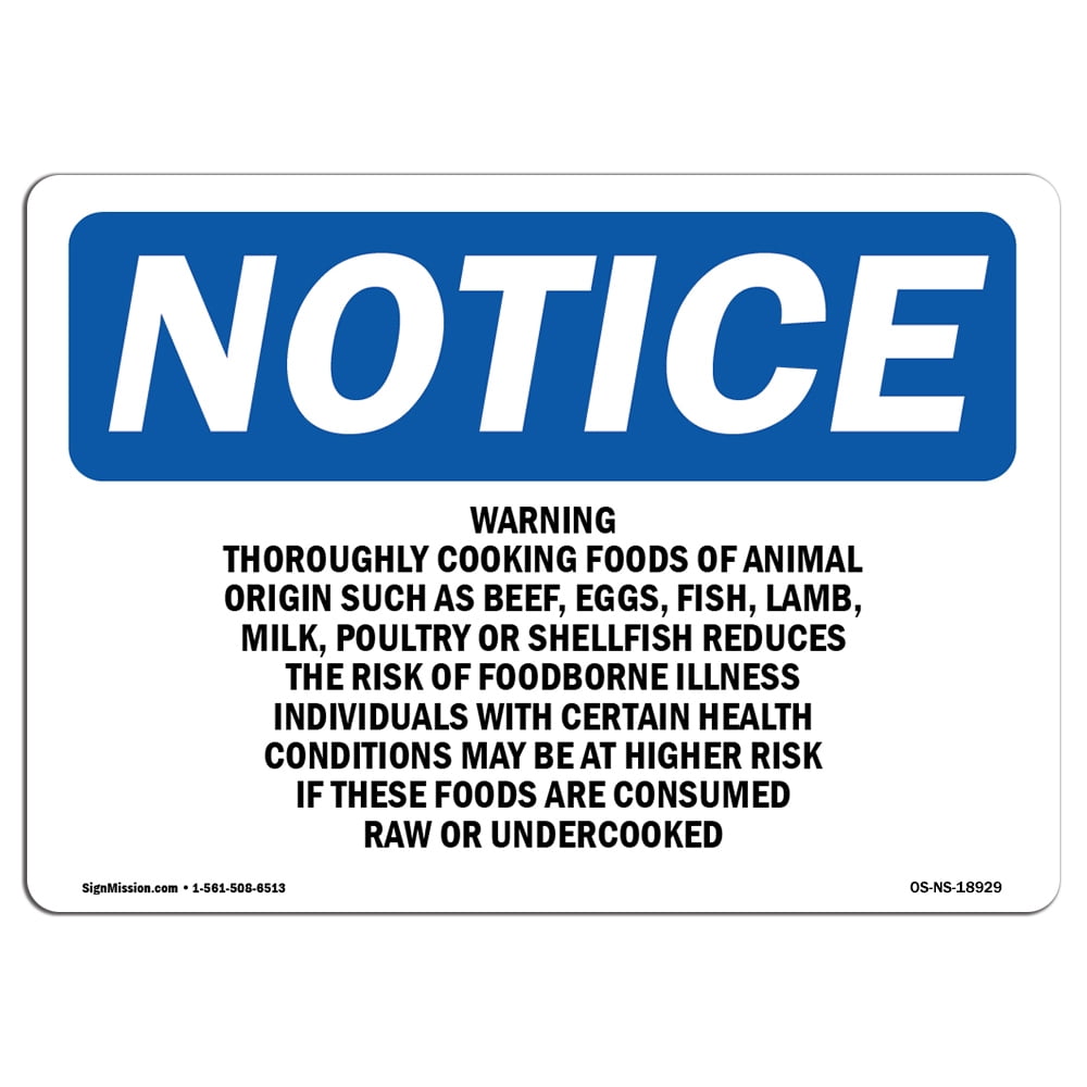 OSHA Notice Signs - Warning Thoroughly Cooking Foods Of Animal Sign ...