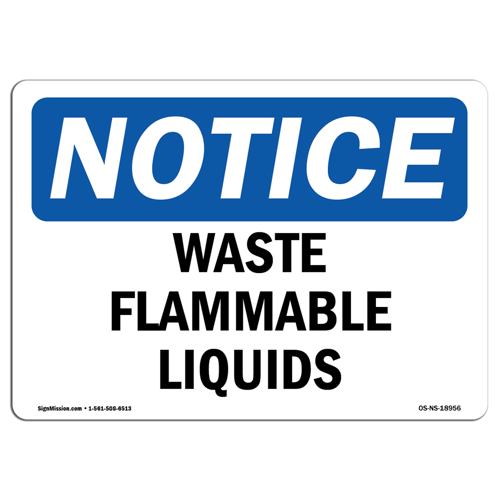 OSHA Notice Signs - Waste Flammable Liquids Sign | Extremely Durable ...