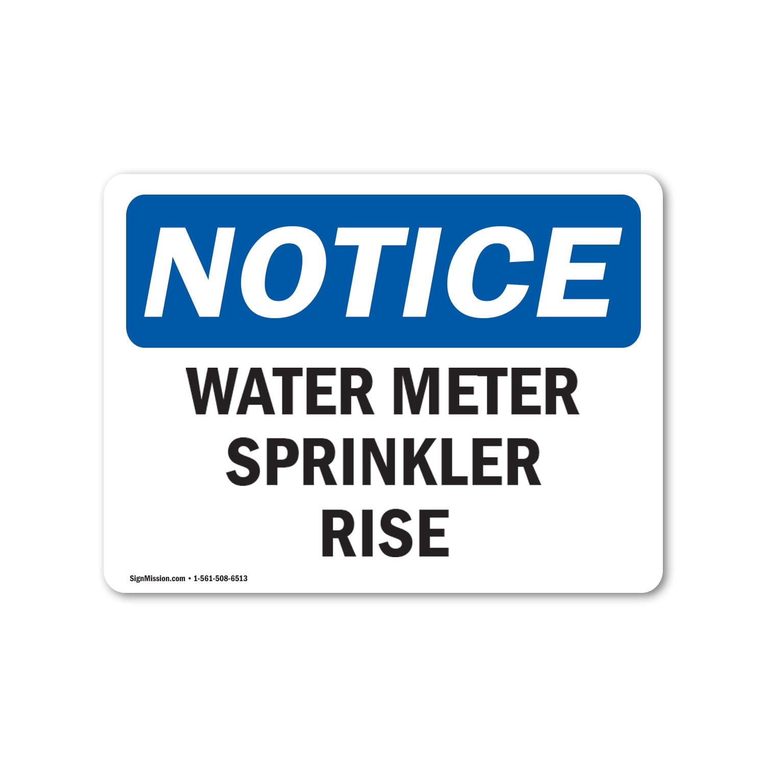 OSHA Notice Signs - Water Meter Sprinkler Riser Sign | Extremely ...