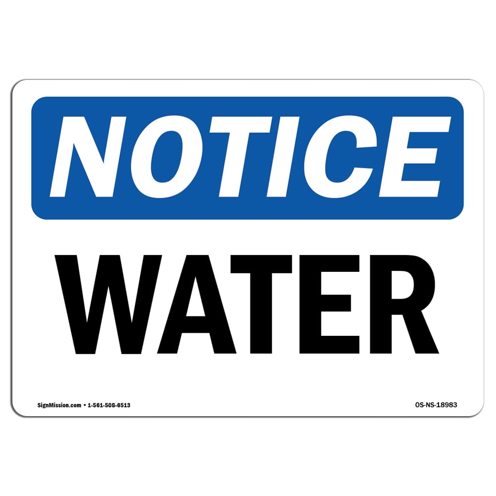 OSHA Notice Signs - Water Sign | Extremely Durable Made in the USA ...