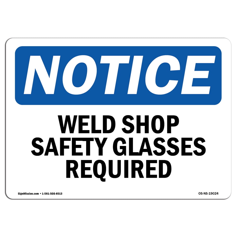 OSHA Notice Signs - Weld Shop Safety Glasses Required Sign | Extremely ...