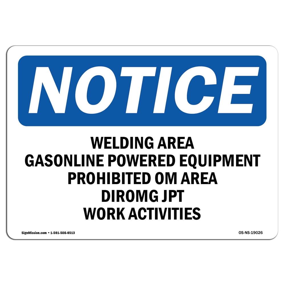 OSHA Notice Signs - Welding Area Gasoline Powered Equipment Sign ...