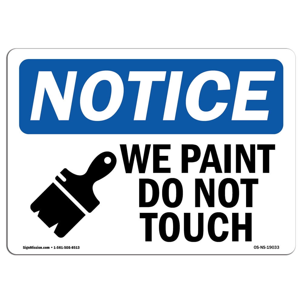 OSHA Notice Signs - Wet Paint Do Not Touch Sign With Symbol | Decal ...