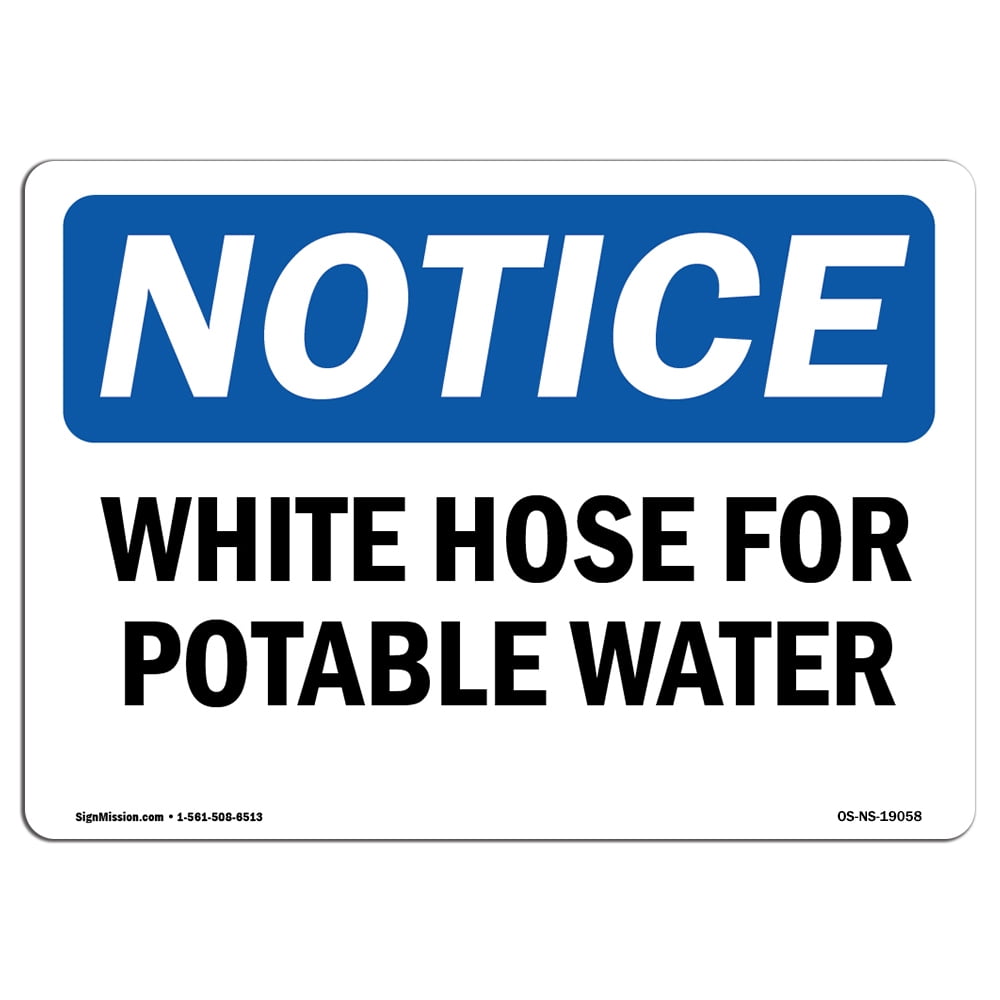 OSHA Notice Signs - White Hose For Potable Water Sign | Extremely ...