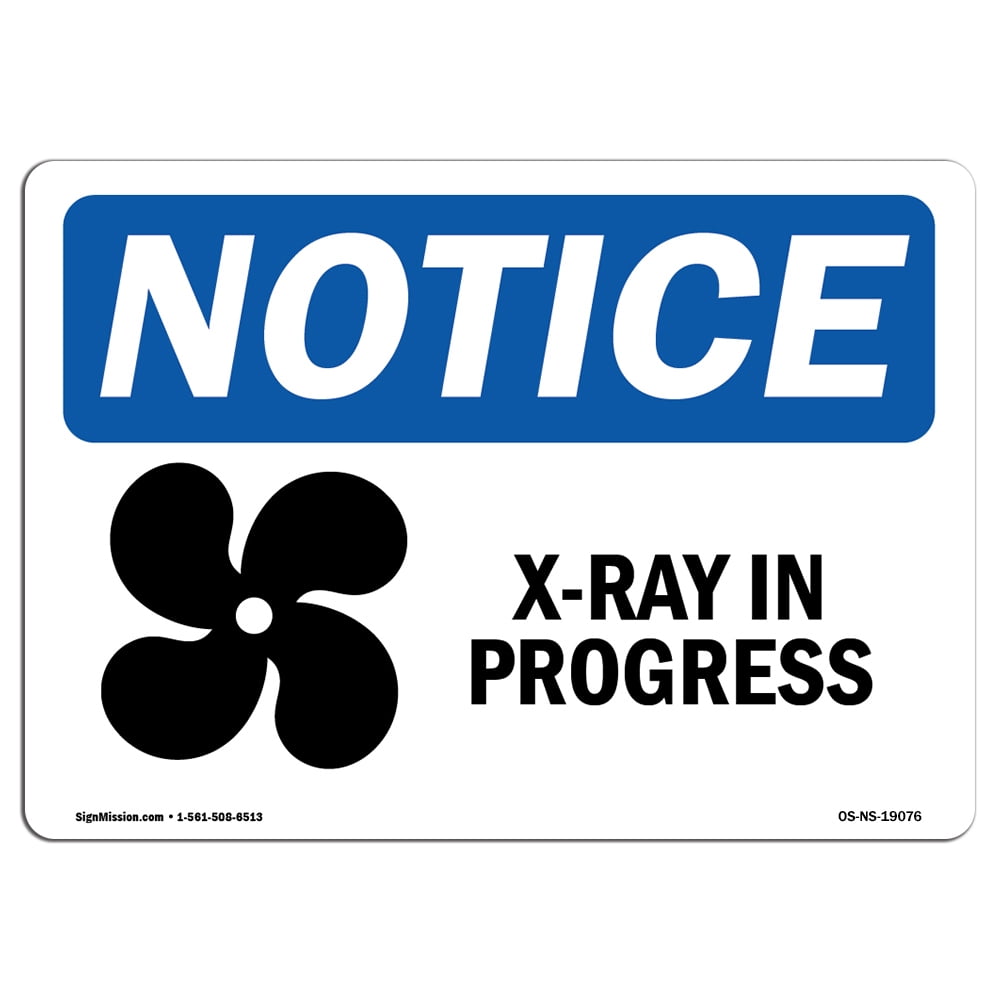 OSHA Notice Signs - X-Ray In Progress Sign With Symbol | Decal ...